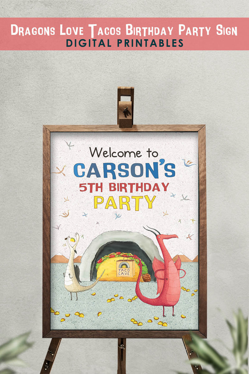 Dragons Love Tacos Birthday Party Welcome Sign - Personalized Name and ...