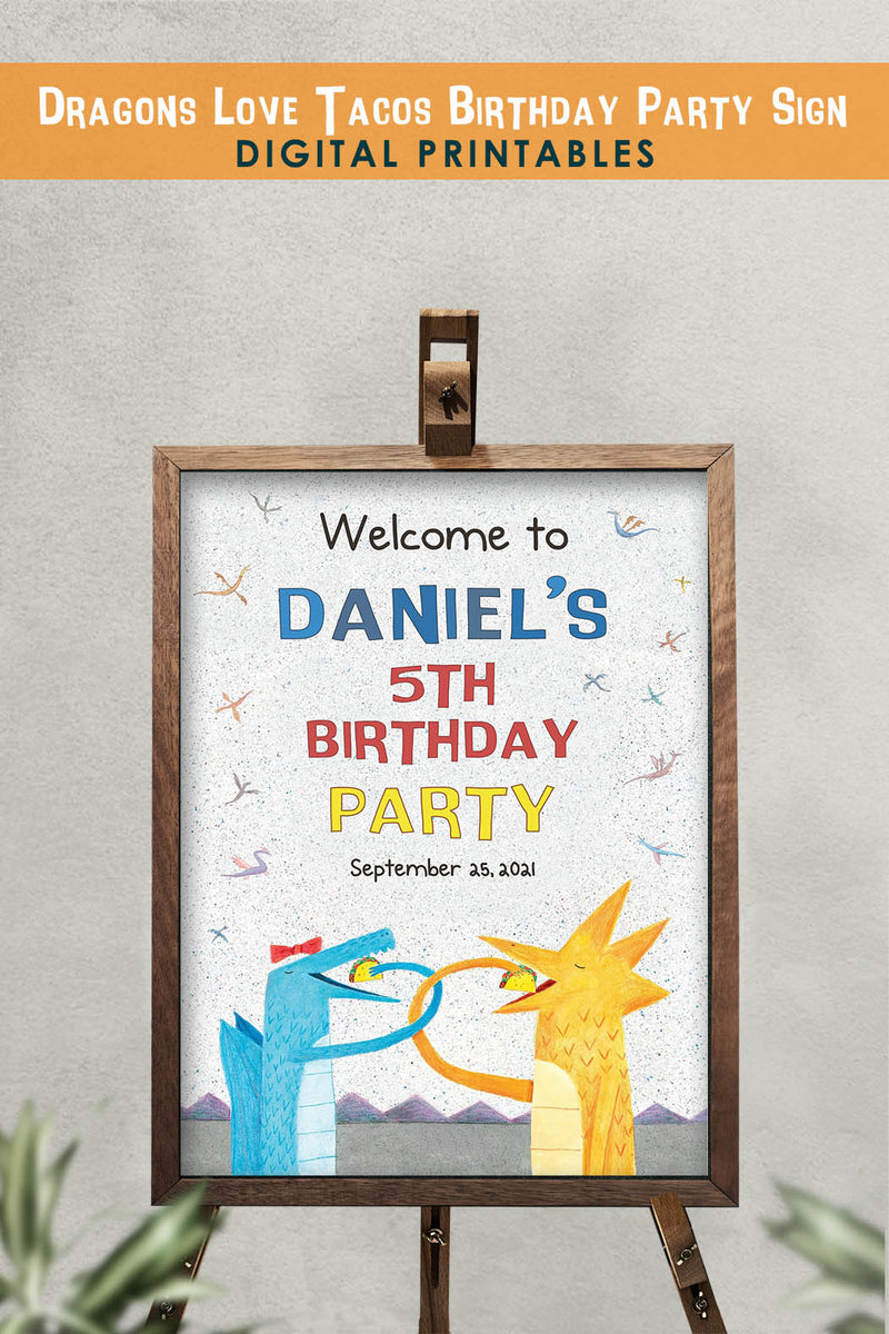 Dragons Love Tacos Birthday Party Welcome Sign - Personalized Name and ...