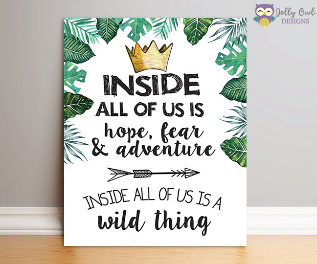 Where The Wild Things Are Party Sign - Inside All Of Us Is A Wild Thin ...