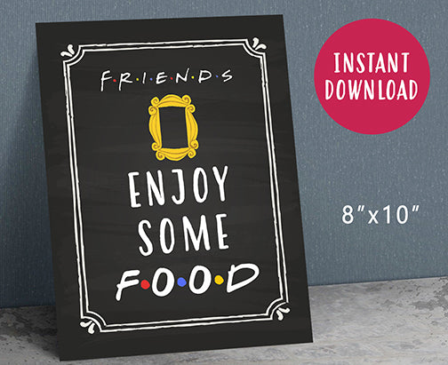 Friends Tv Party Food Sign – Jolly Owl Designs