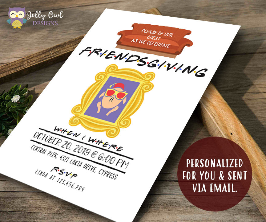 FRIENDS TV Show Thanksgiving Party Invitation – Jolly Owl Designs