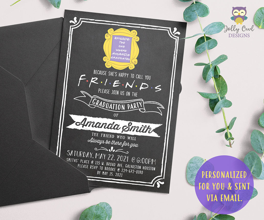 FRIENDS TV Show Graduation Party Invitation – Jolly Owl Designs