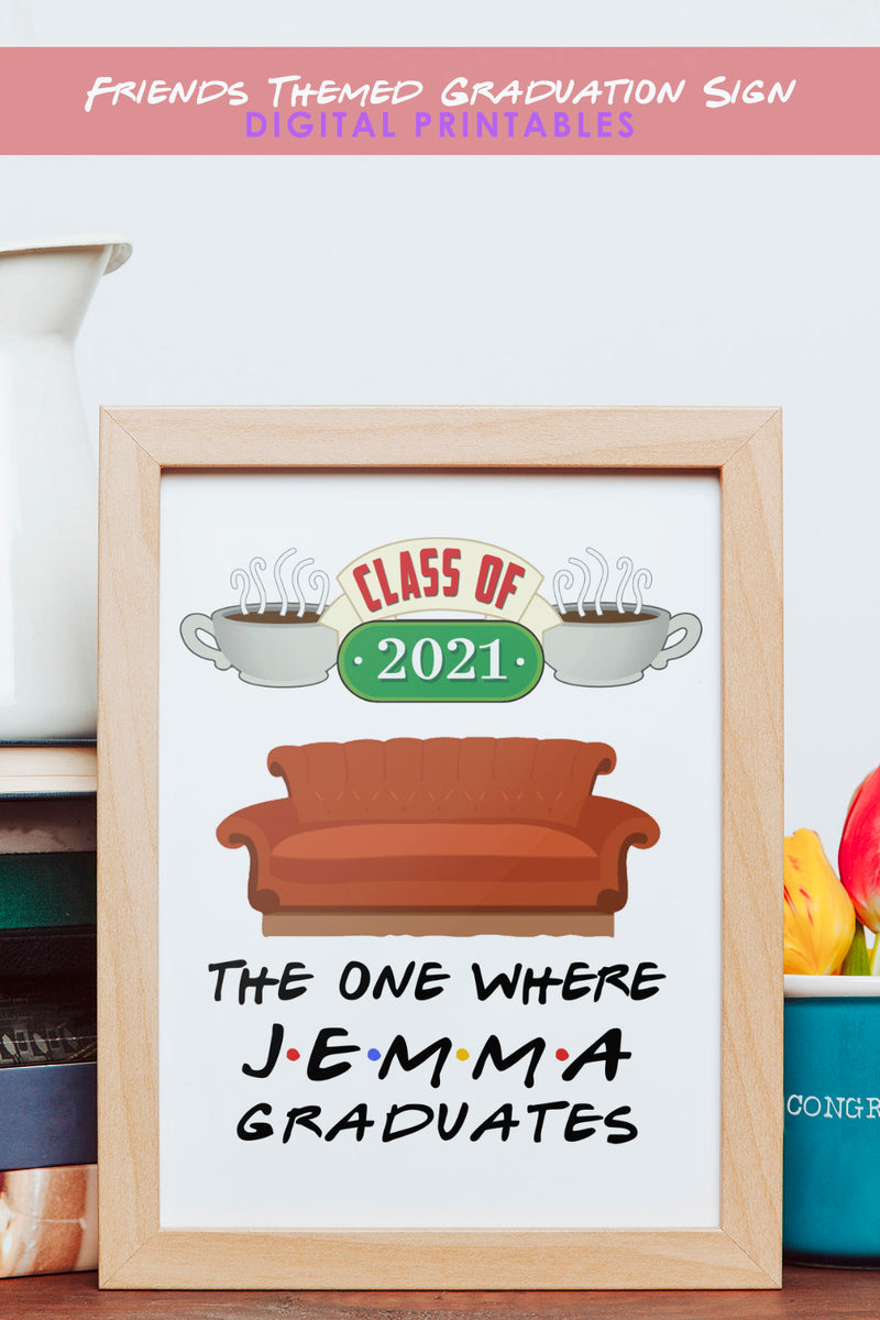 FRIENDS TV Welcome Sign for Graduation - Personalized Name – Jolly Owl ...