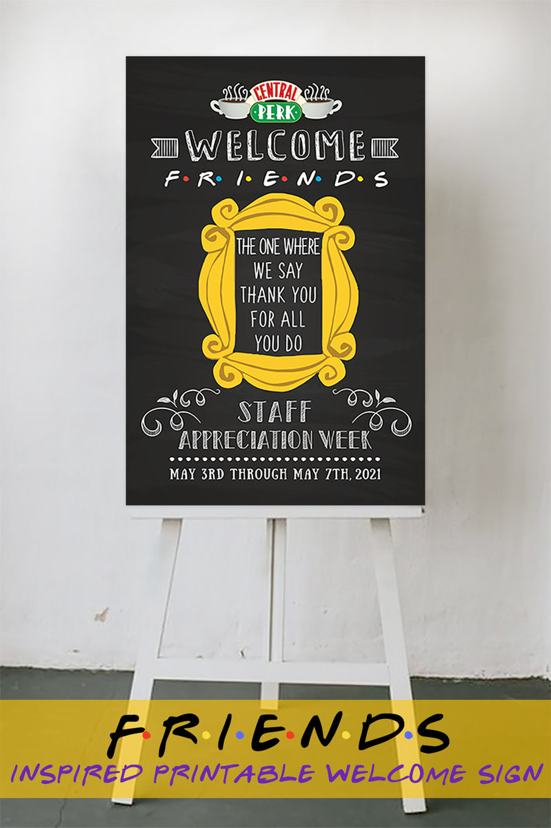 FRIENDS TV Themed Teacher And Staff Appreciation Week Digital Printabl ...