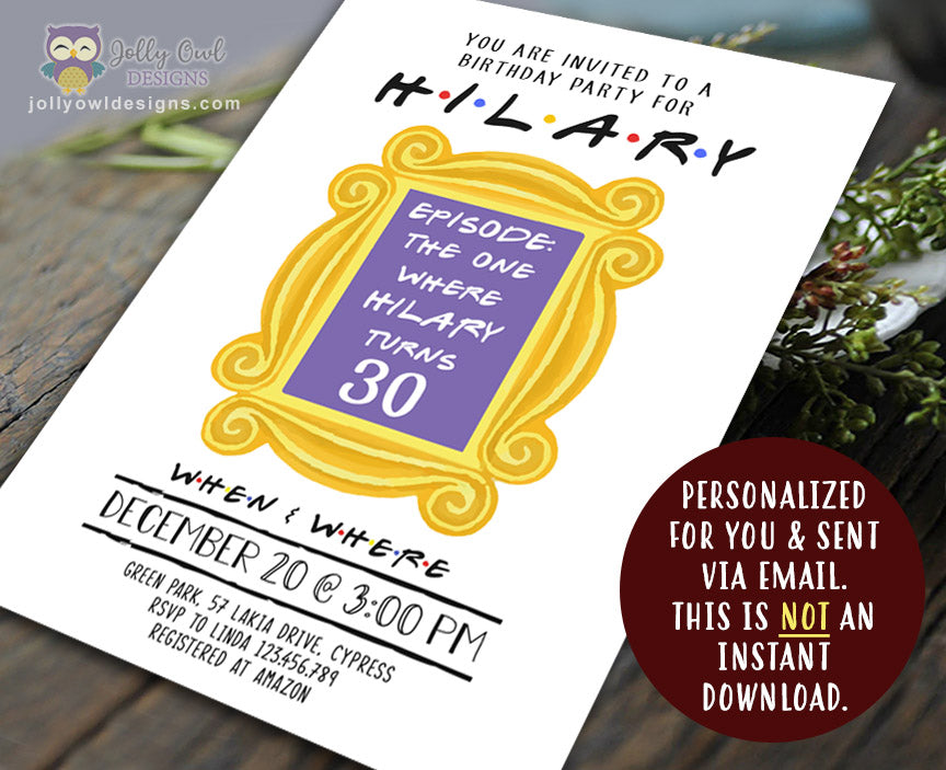 FRIENDS TV Show Party Invitation – Jolly Owl Designs